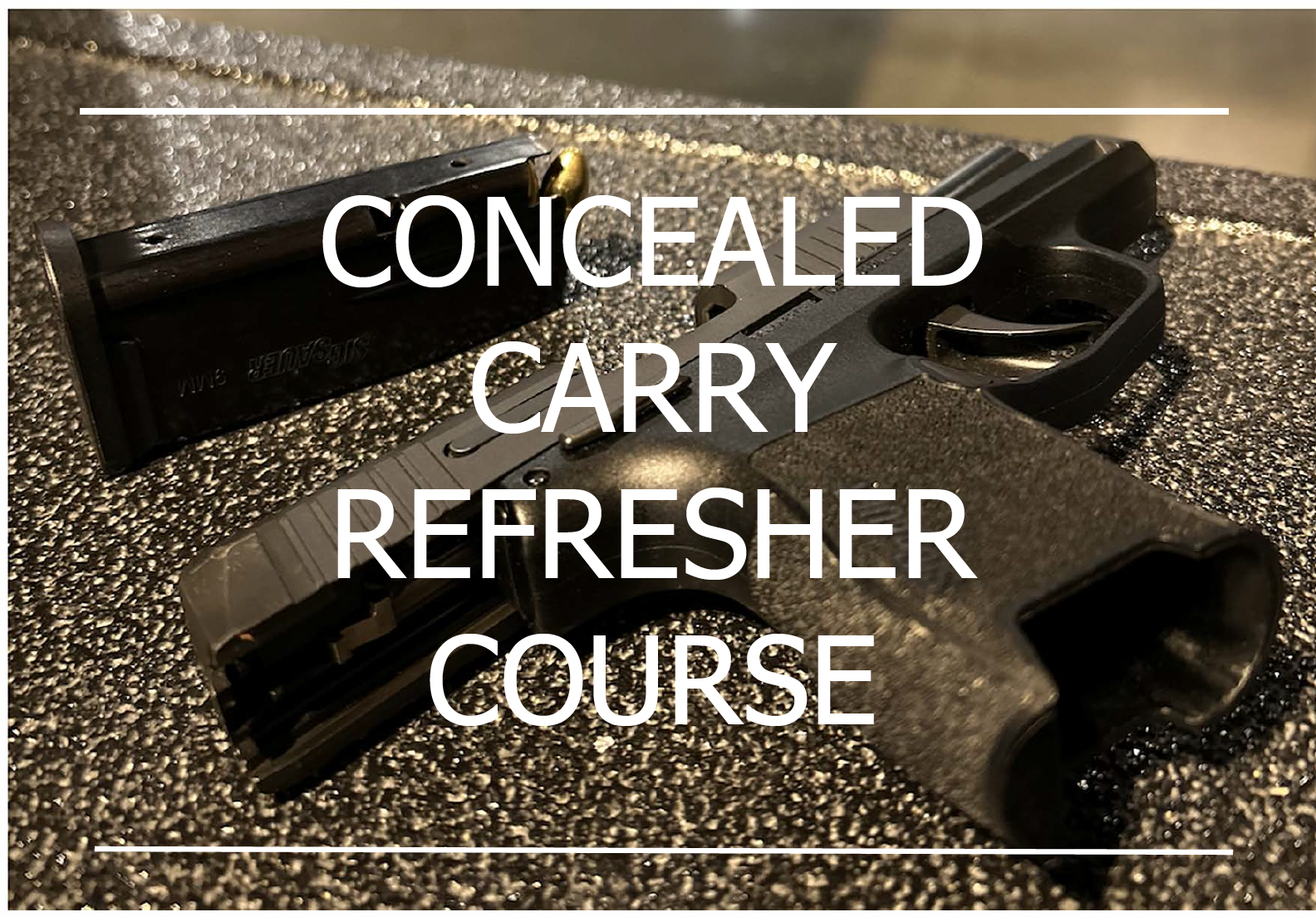 Concealed Carry Refresher Course — Trigger Time Gun Club